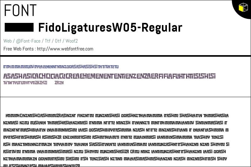 Fido Ligatures W05 Regular Fonts Downloads - WebFontFree.Com