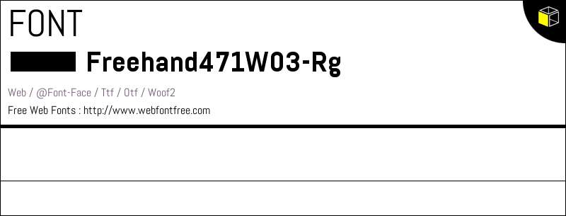 Freehand 471 W03 Rg Fonts Downloads - WebFontFree.Com