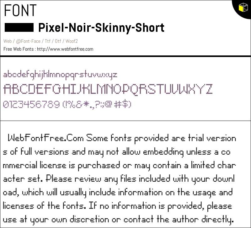 Pixel-Noir Regular Skinny Short Fonts Downloads - WebFontFree.Com